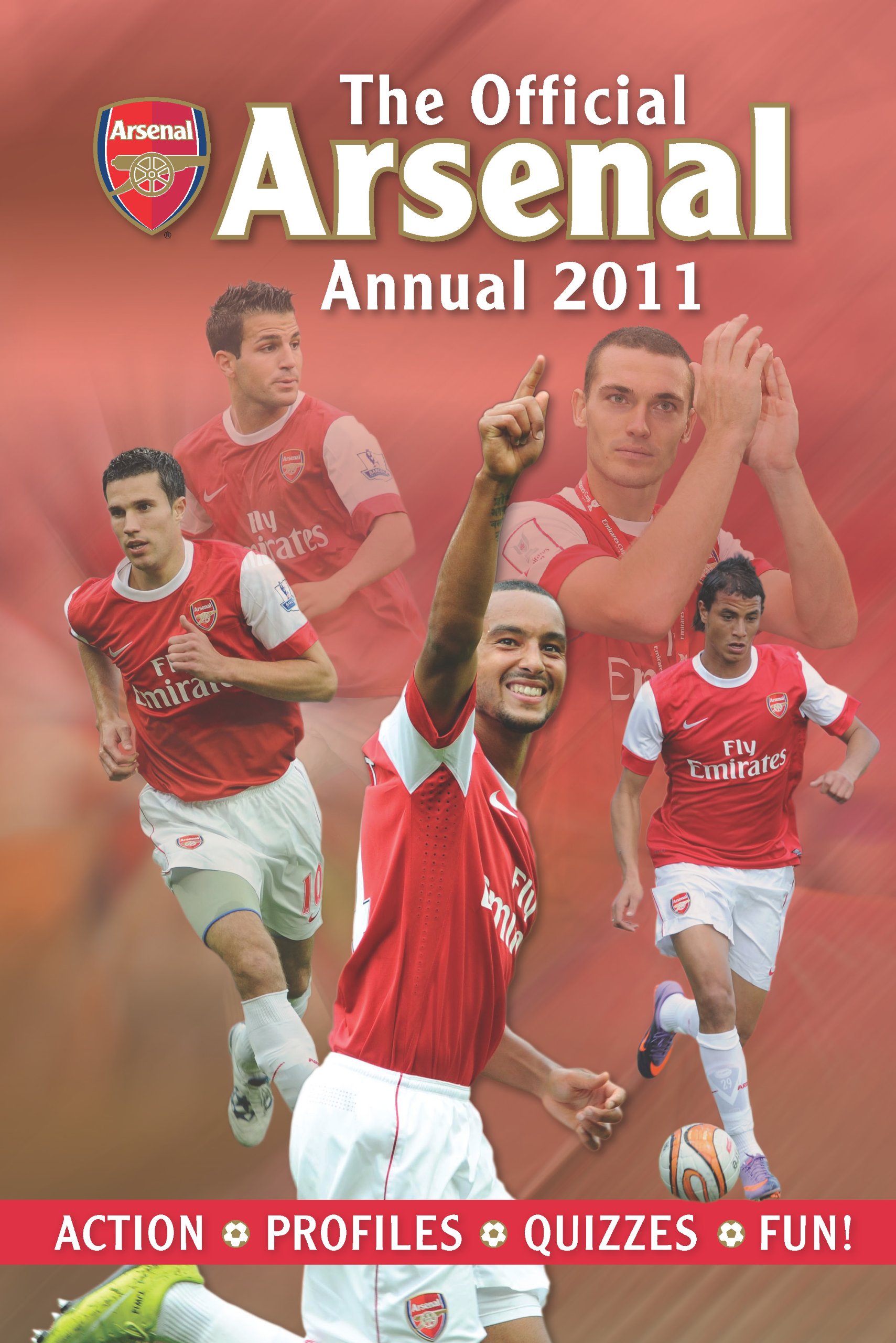 OFFICIAL ARSENAL FC ANNUAL 2011 : Amazon.co.uk: Books
