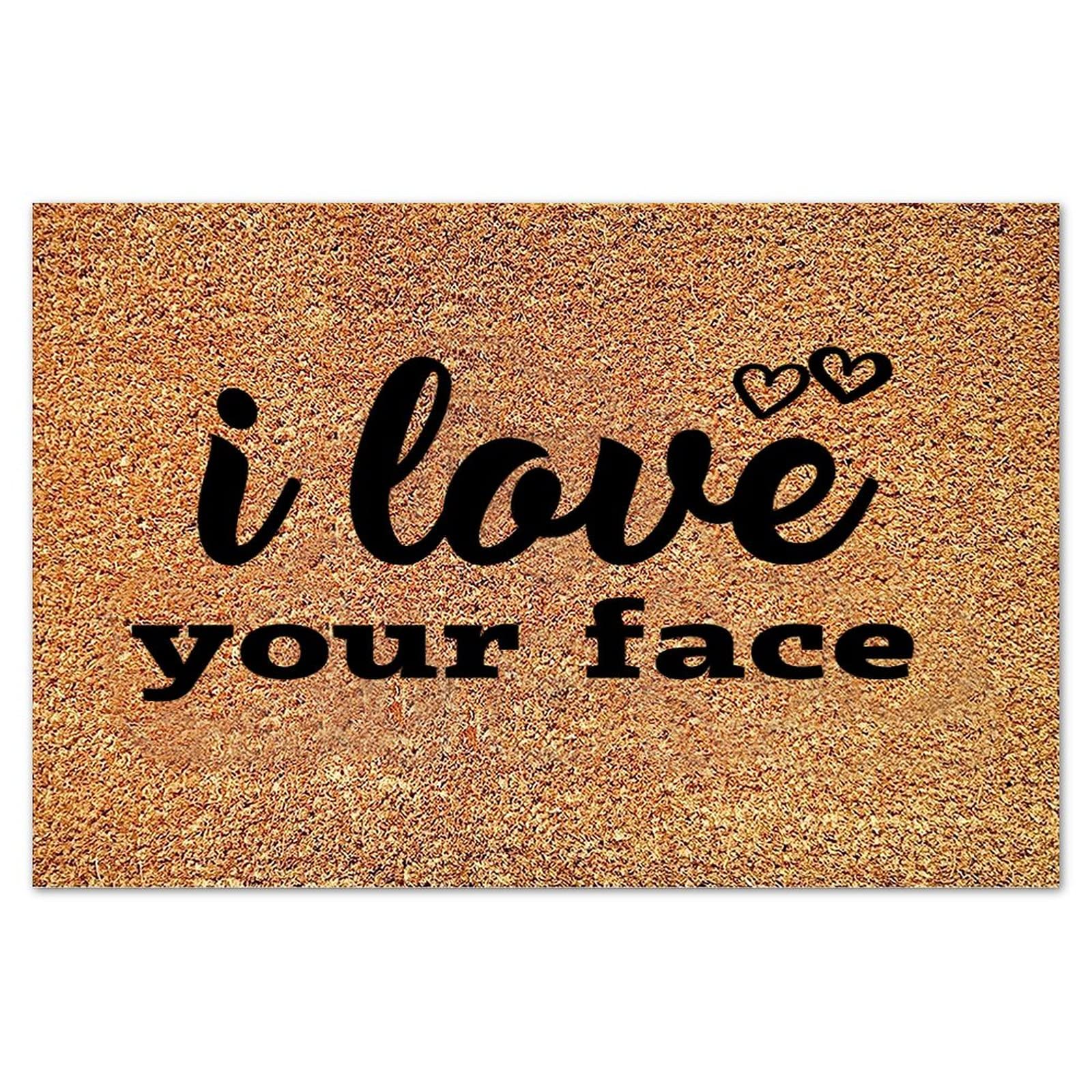 I Love Your Face Quotes