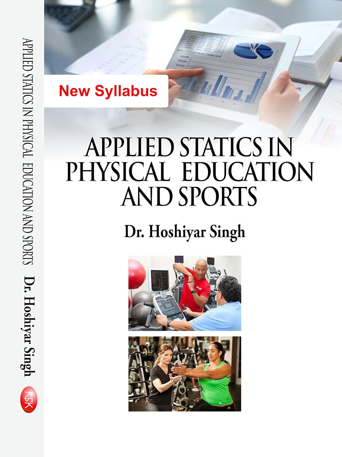 Applied Statics in Physical Education and Sports (New Syllabus) - M.P ...