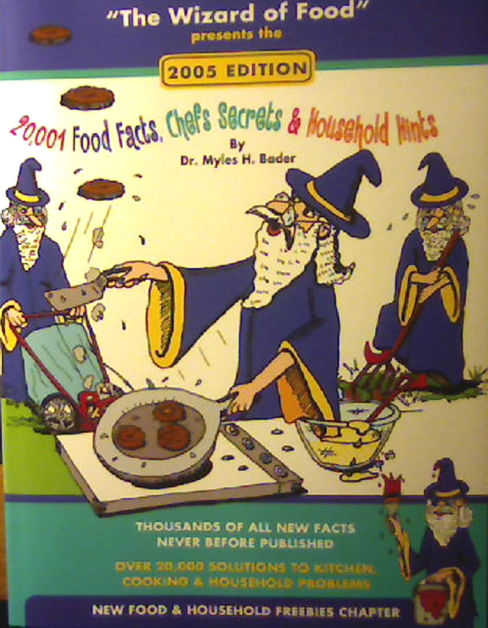 The Wizard of Food Presents the 2004-2005 Edition - 20,0001 Food Facts ...