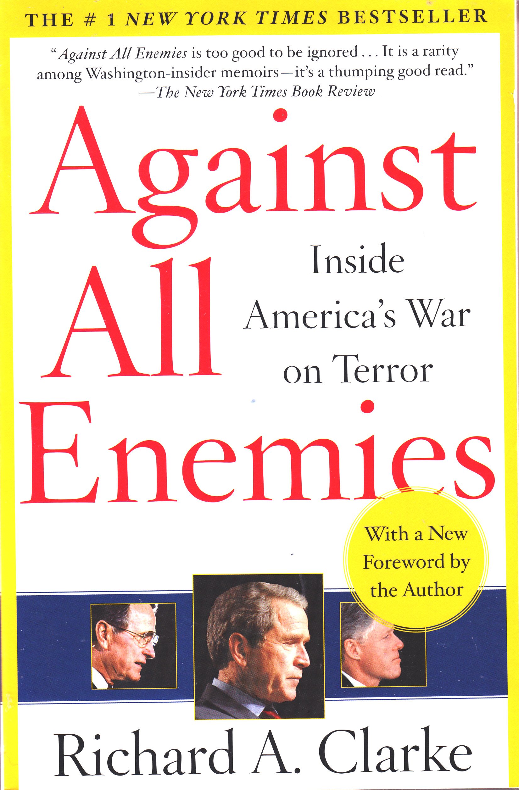 Against All Enemies: Inside America's War on Terror: Clarke, Richard ...