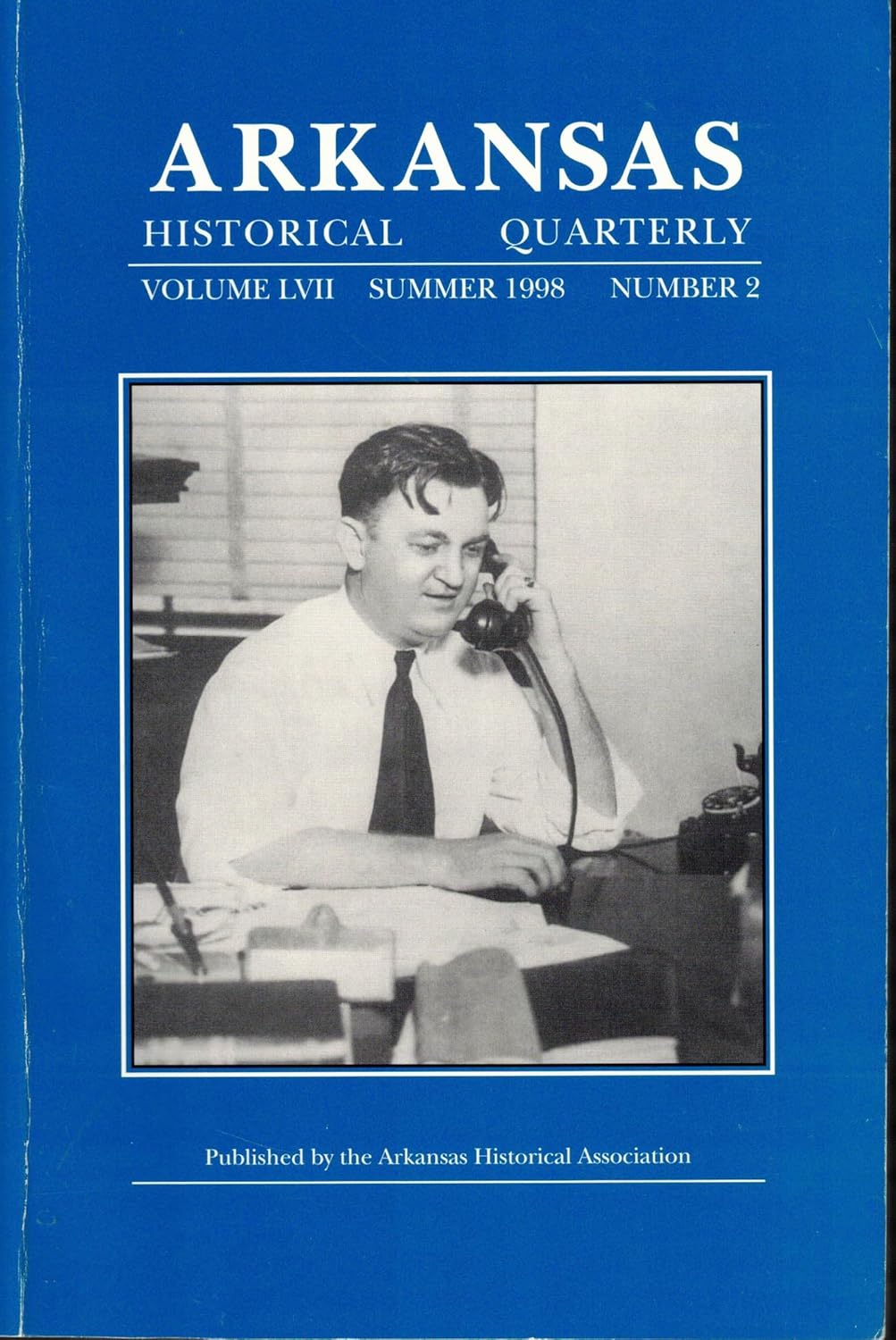 Arkansas Historial Quarterly, Summer 1998, Volume LVII, Number 2 ...