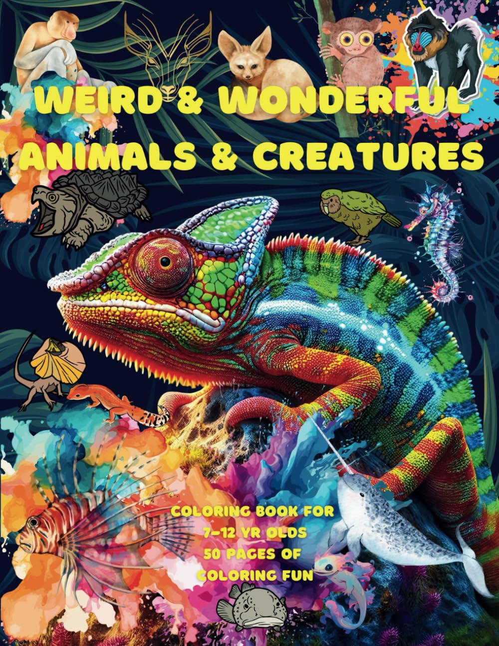 Weird & Wonderful Animals & Creatures Coloring Book For 7-12 yr olds ...