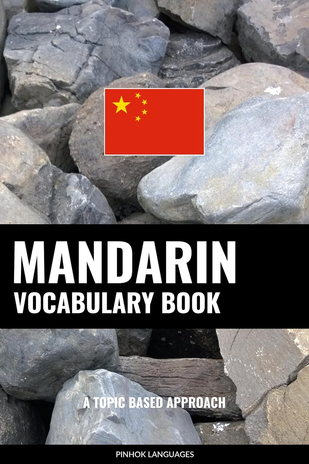 Mandarin Vocabulary Book: A Topic Based Approach - Kindle edition by ...