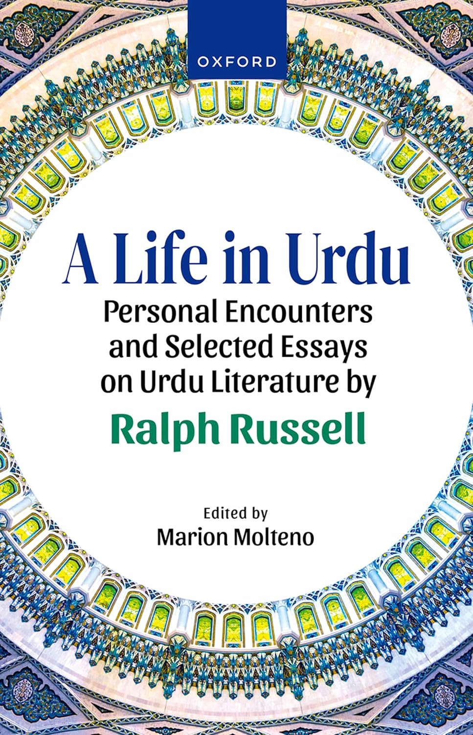 A Life in Urdu: Personal Encounters and Selected Essays on Urdu ...