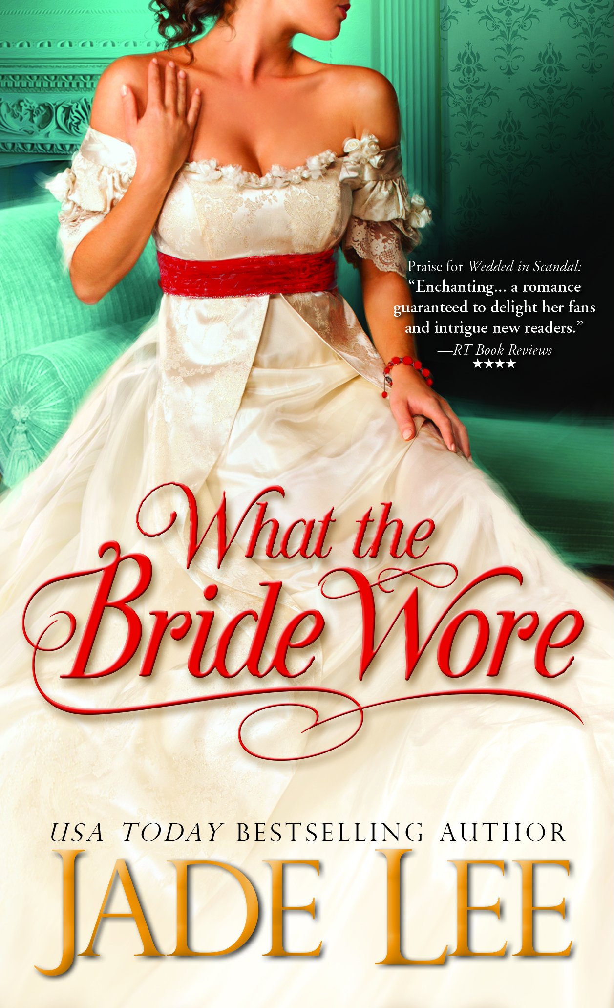 What the Bride Wore: Lee, Jade: 9781402283758: Amazon.com: Books