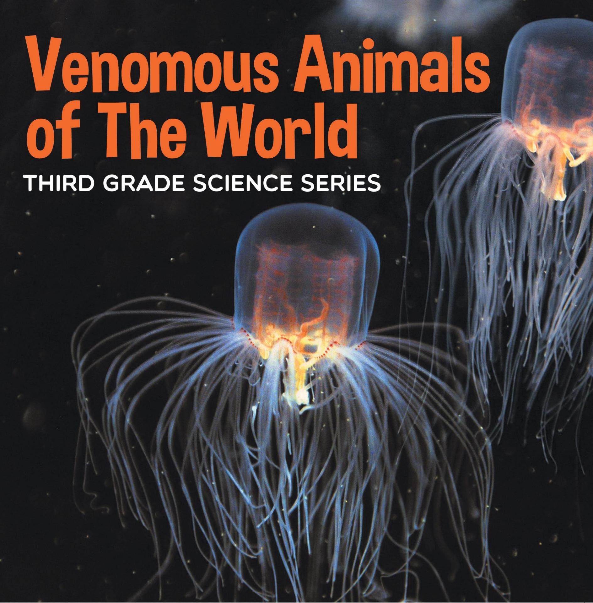 Buy Venomous Animals of The World : Third Grade Science Series ...
