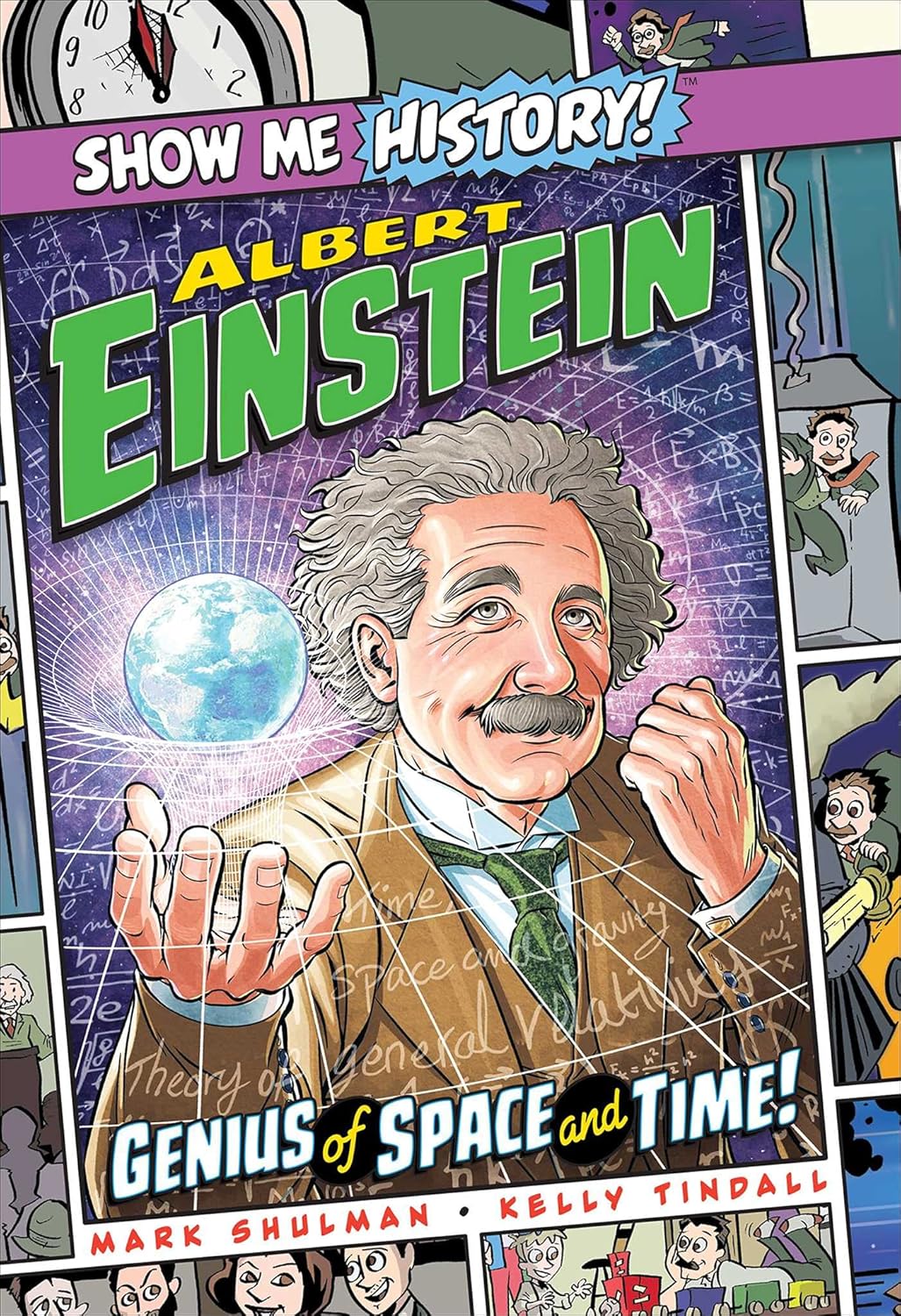 Albert Einstein: Genius of Space and Time! (Show Me History!) : Shulman ...