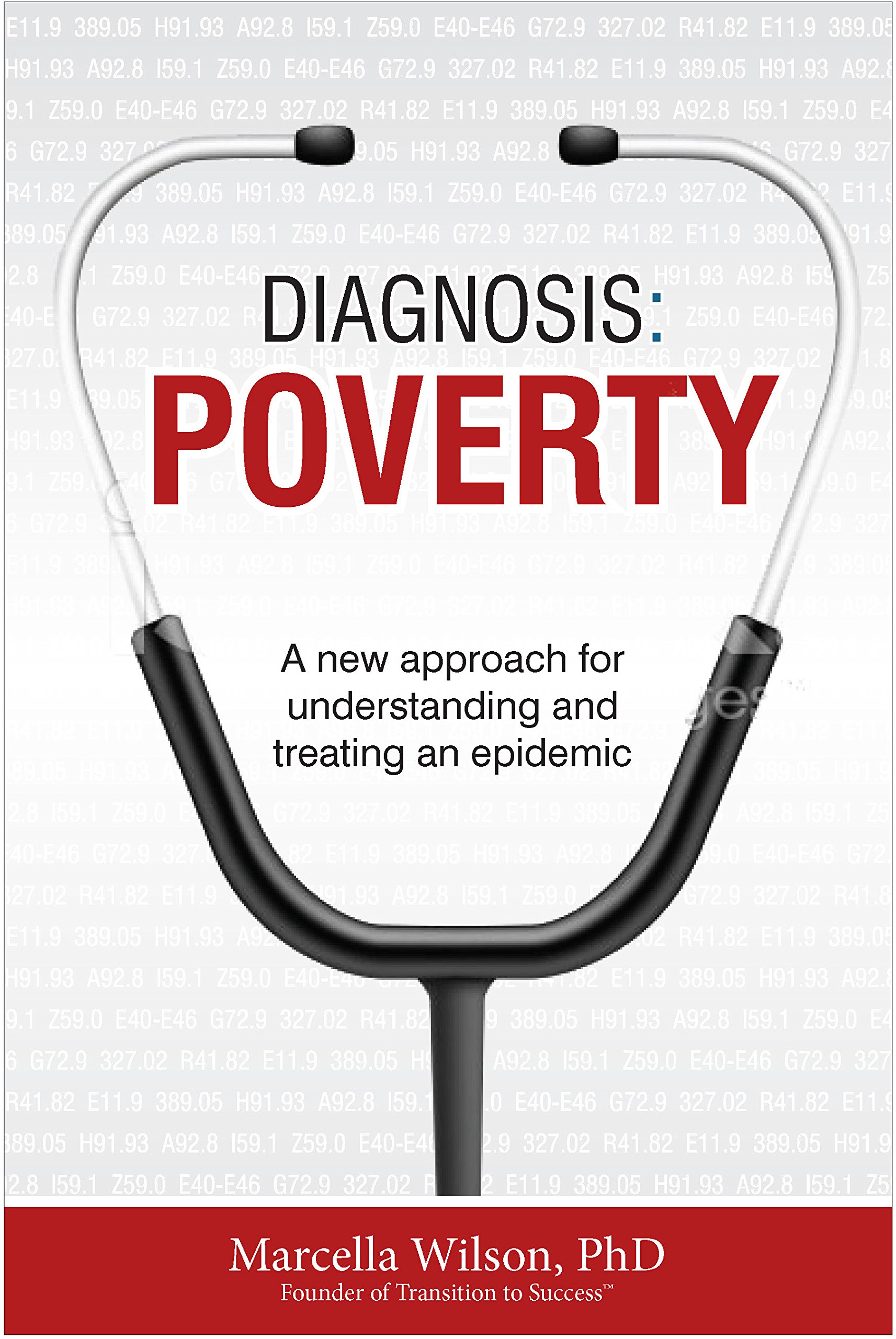 Amazon.com: Diagnosis: Poverty: 9781938248764: Marcella Wilson, PhD: Books