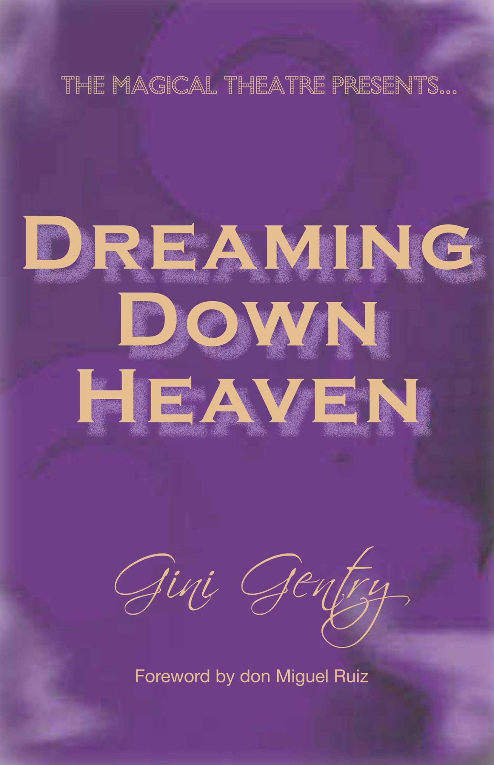 Dreaming Down Heaven: Gentry, Gini: 9781846943508: Amazon.com: Books