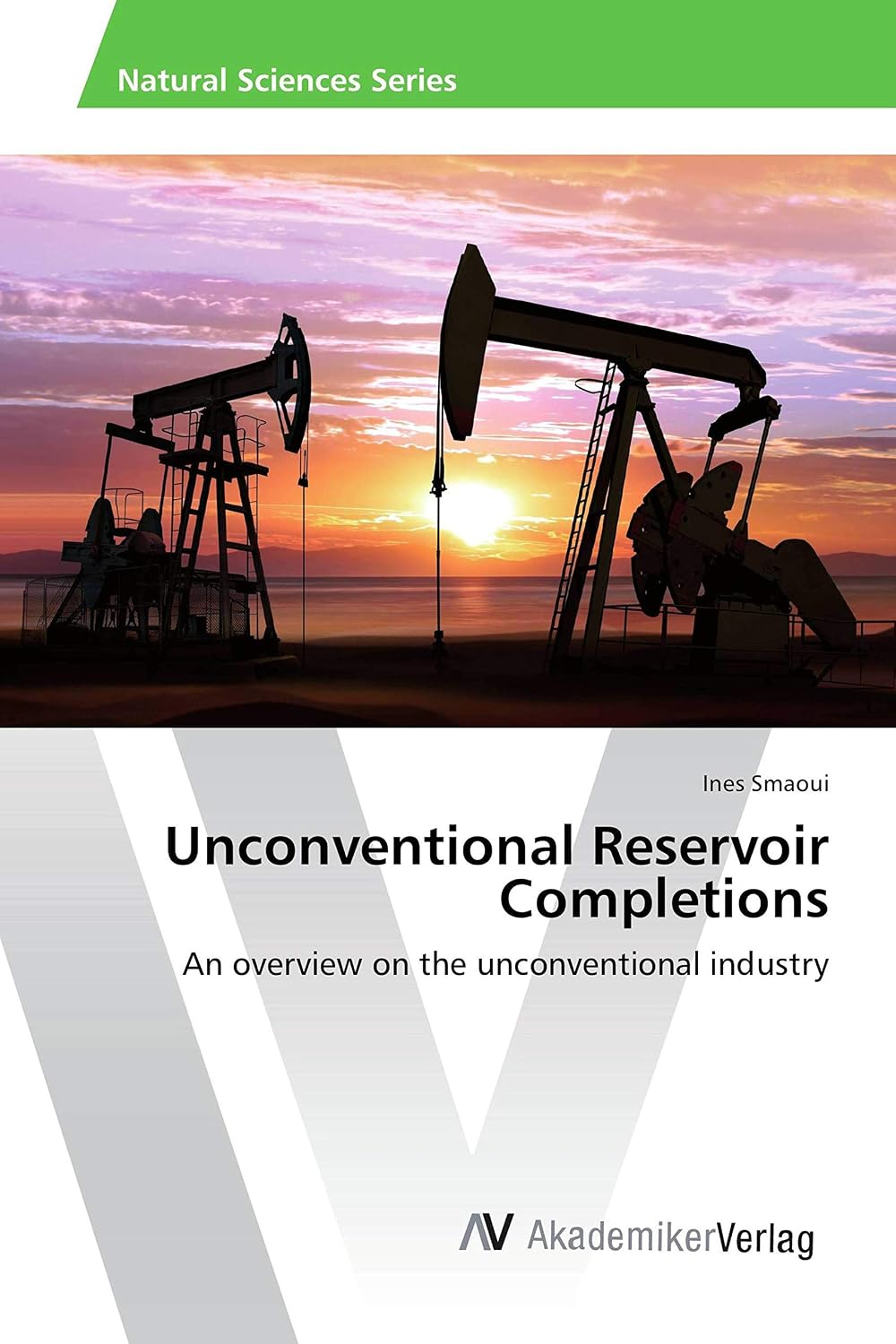 Unconventional Reservoir Completions: An overview on the unconventional ...