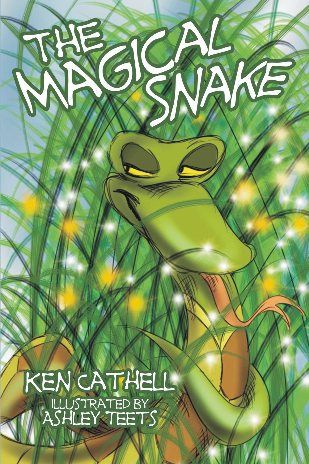 The Magical Snake: Ken Cathell, Ashley Teets: 9781882658480: Amazon.com ...