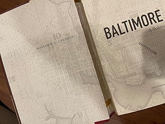 Baltimore: A Political History: Crenson, Matthew A. A.: 9781421436333 ...