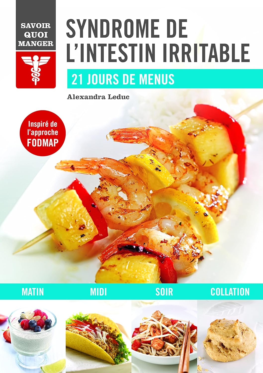 Amazon.com: Savoir quoi manger - Syndrome de l'intestin irritable: 21 ...