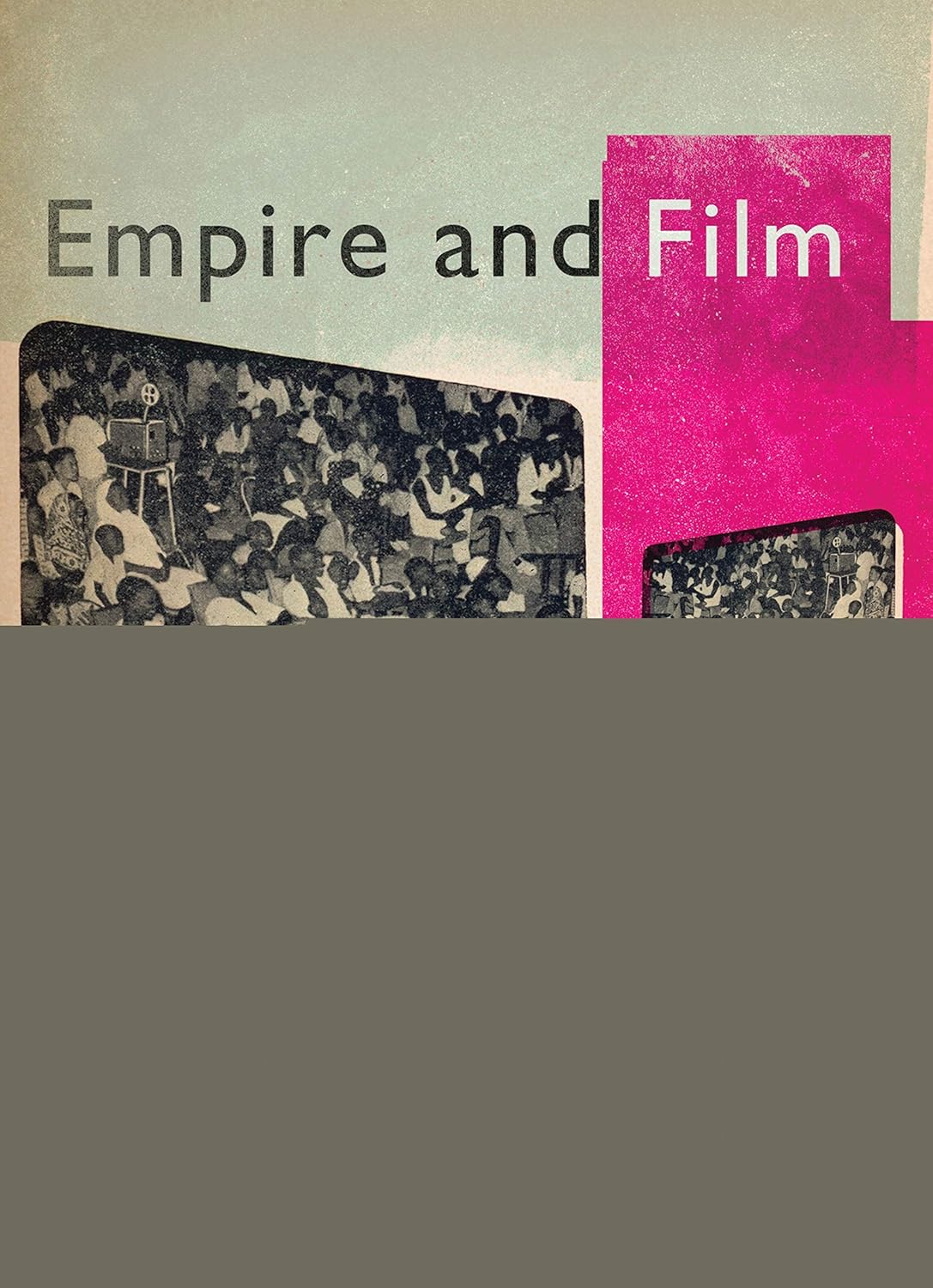 Empire and Film (Cultural Histories of Cinema) : Lee Grieveson and ...