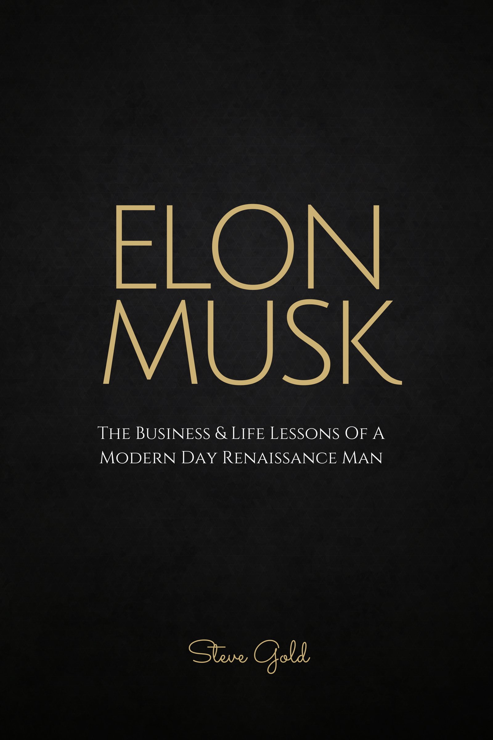 Elon Musk The Business And Life Lessons Of A Modern | Desertcart KUWAIT