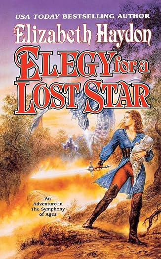 Elegy for a Lost Star (The Symphony of Ages, 5): Haydon, Elizabeth ...