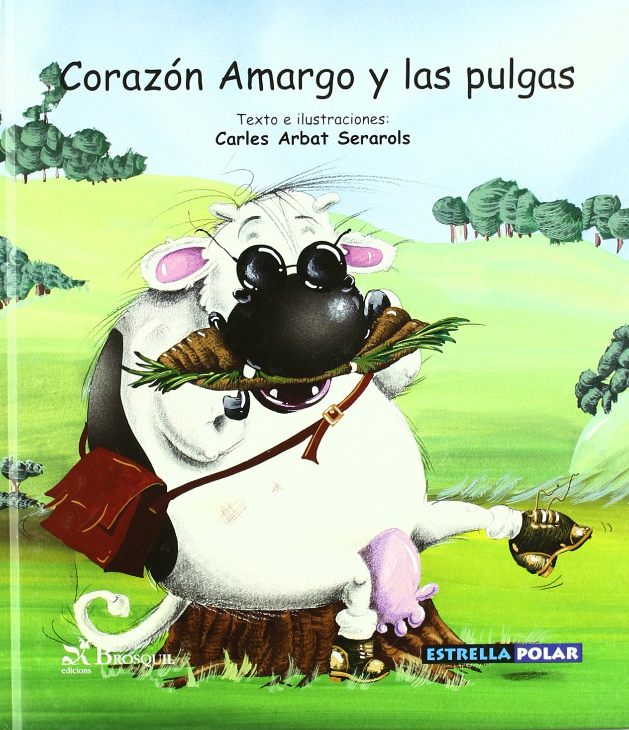 Corazon amargo y las pulgas/ Bitter Heart And the Fleas (Estrella Polar ...