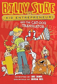 Billy Sure Kid Entrepreneur and the Cat-Dog Translator (3): Sharpe ...