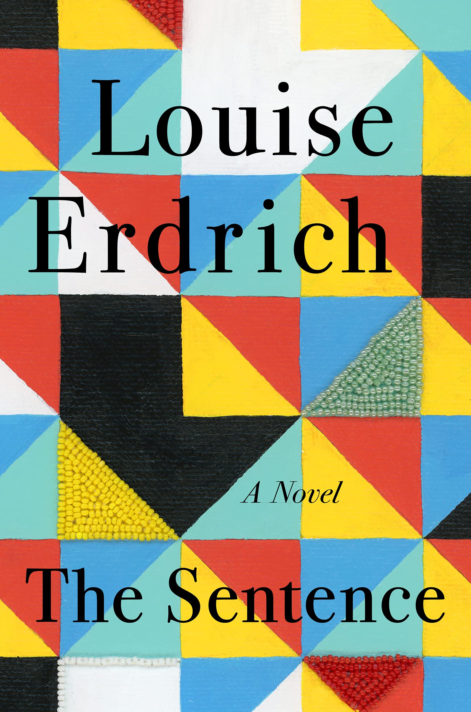 The Sentence: Erdrich, Louise: 9780062671127: Amazon.com: Books
