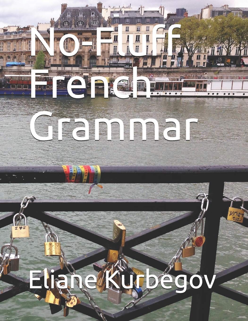 Amazon.com: No-Fluff French Grammar: At-a-Glance Summary Tables ...