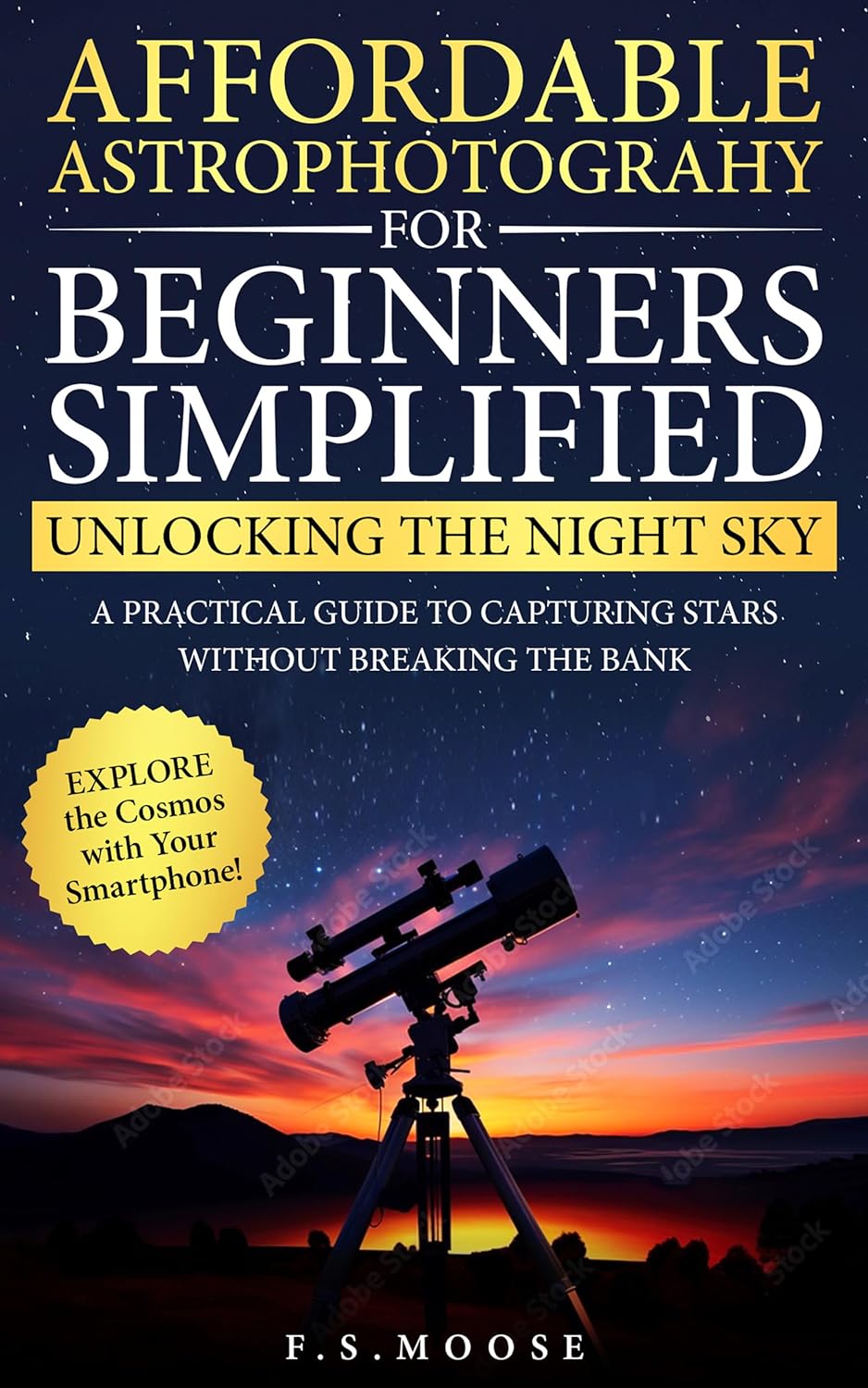 Amazon.com: Affordable Astrophotography For Beginners Simplified ...