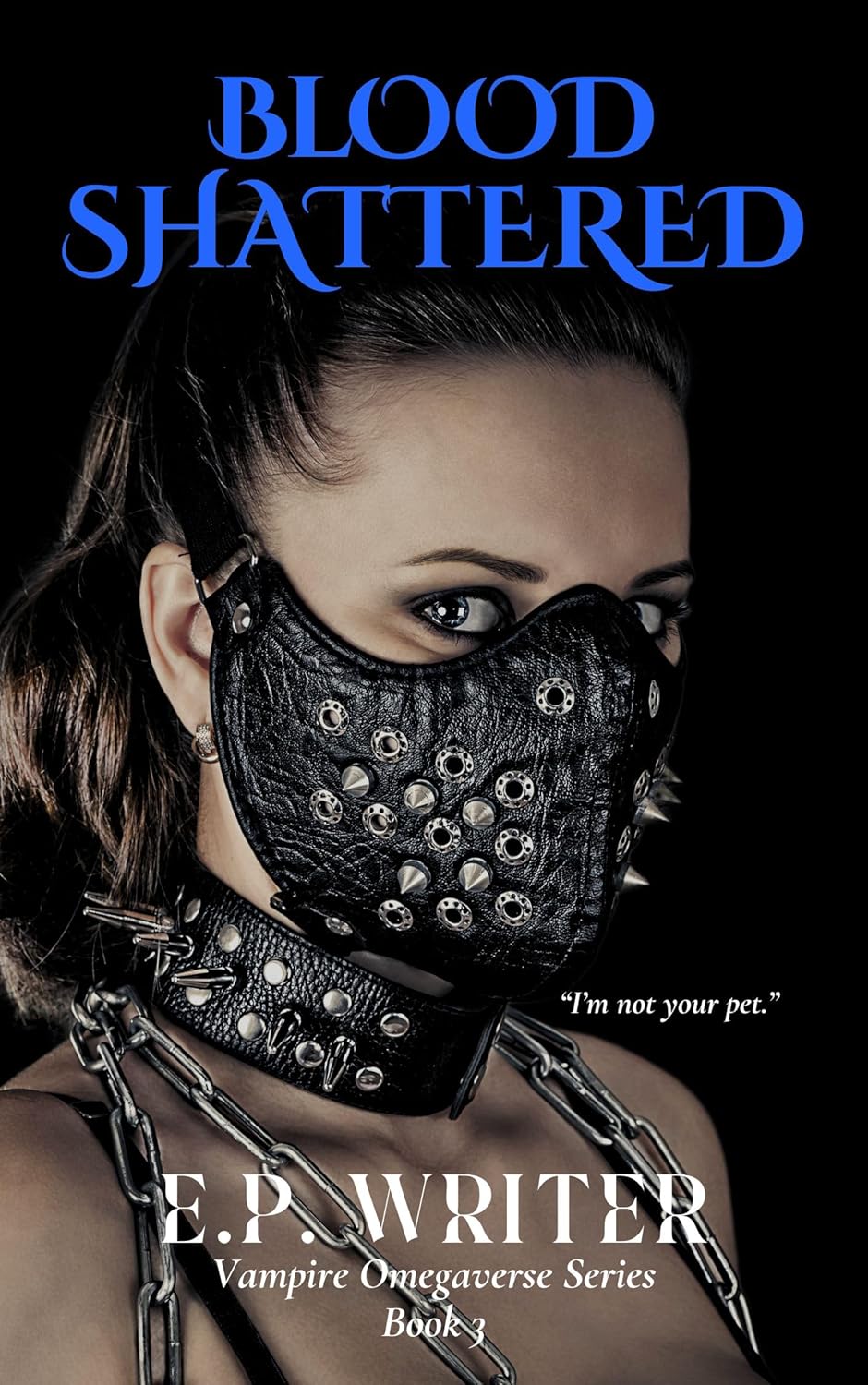 Blood Shattered: A Dark Paranormal Romance (Vampire Omegaverse Series ...