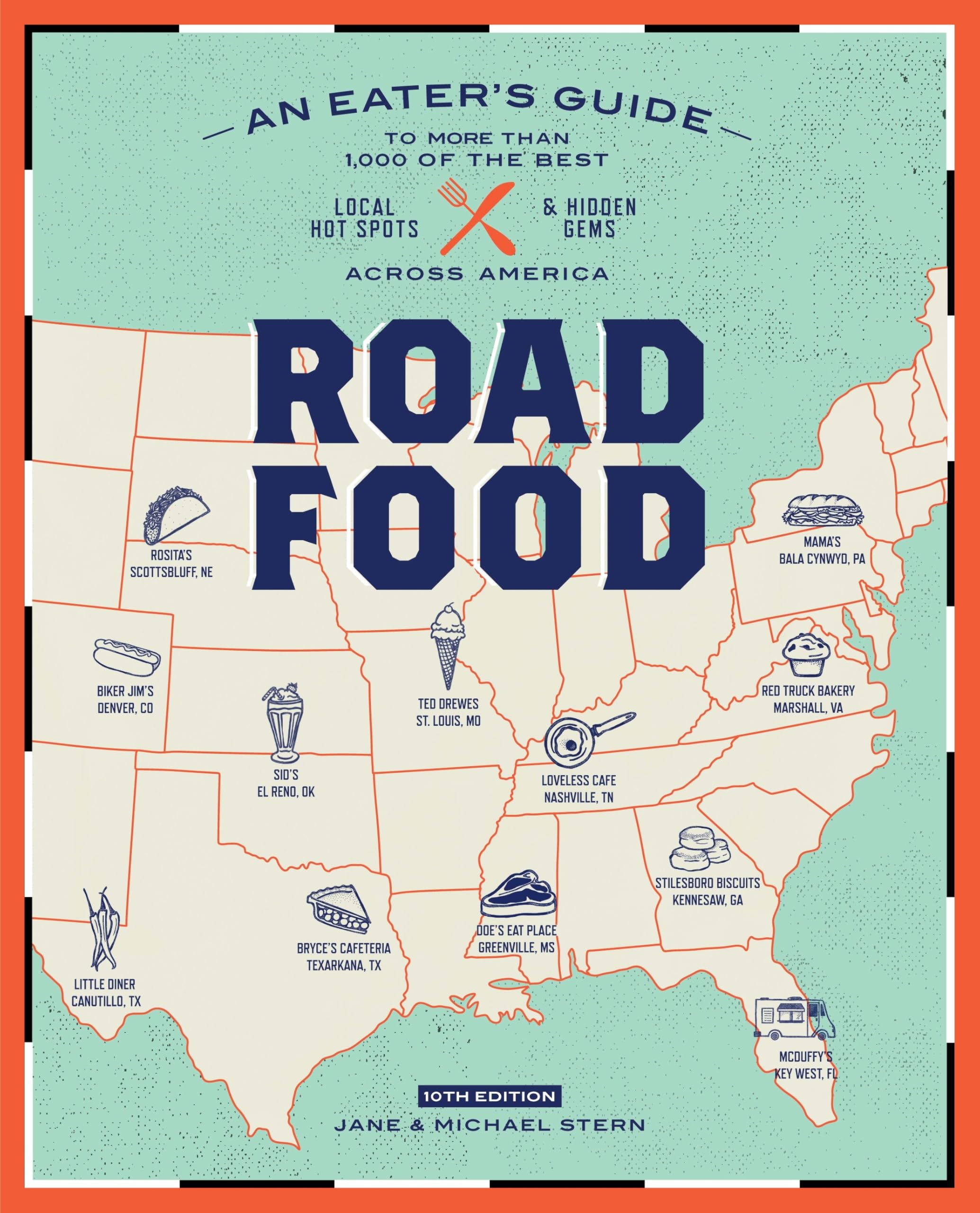 Roadfood, 10th Edition: An Eater's Guide to More Than 1,000 of the Best ...