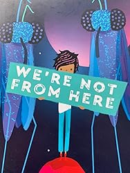 Amazon.com: We're Not from Here: 9781524773076: Rodkey, Geoff: Books