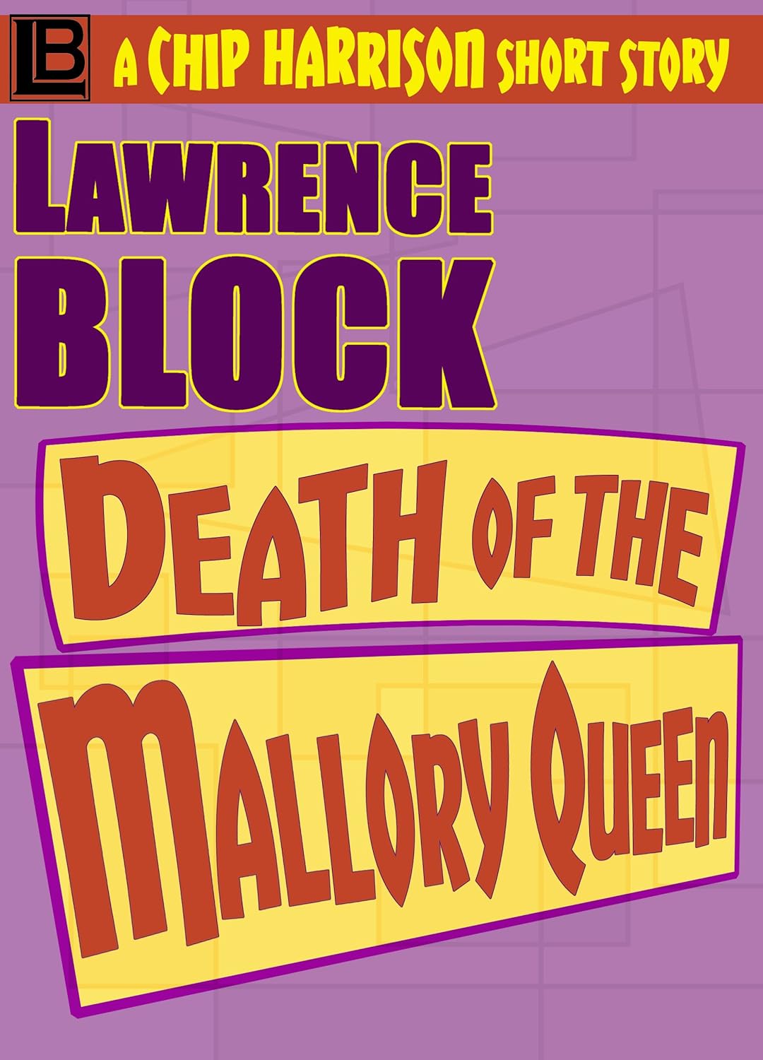 Death of the Mallory Queen (The Affairs of Chip Harrison Book 5 ...