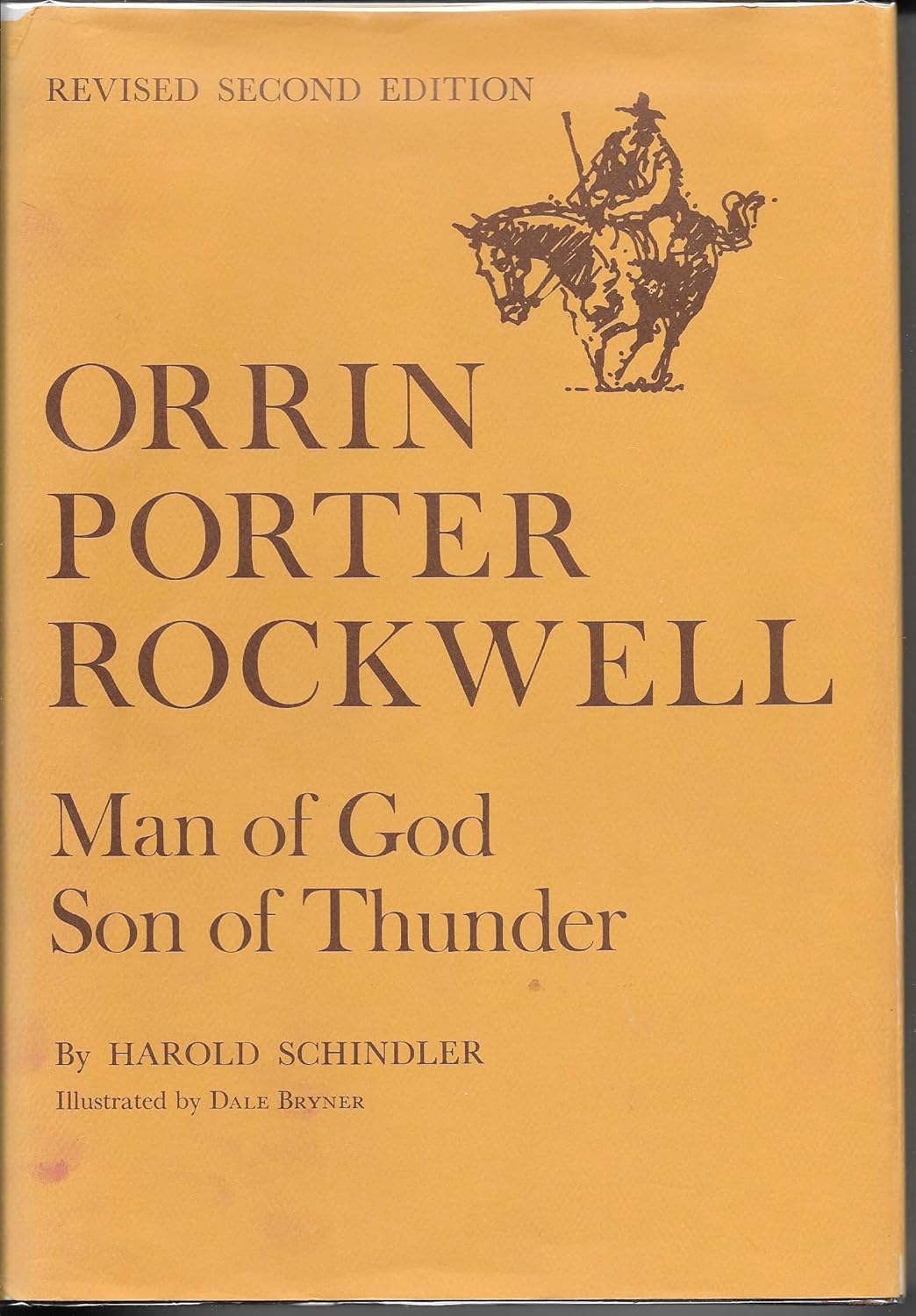 Orrin Porter Rockwell: Harold Schindler: 9780874802047: Amazon.com: Books