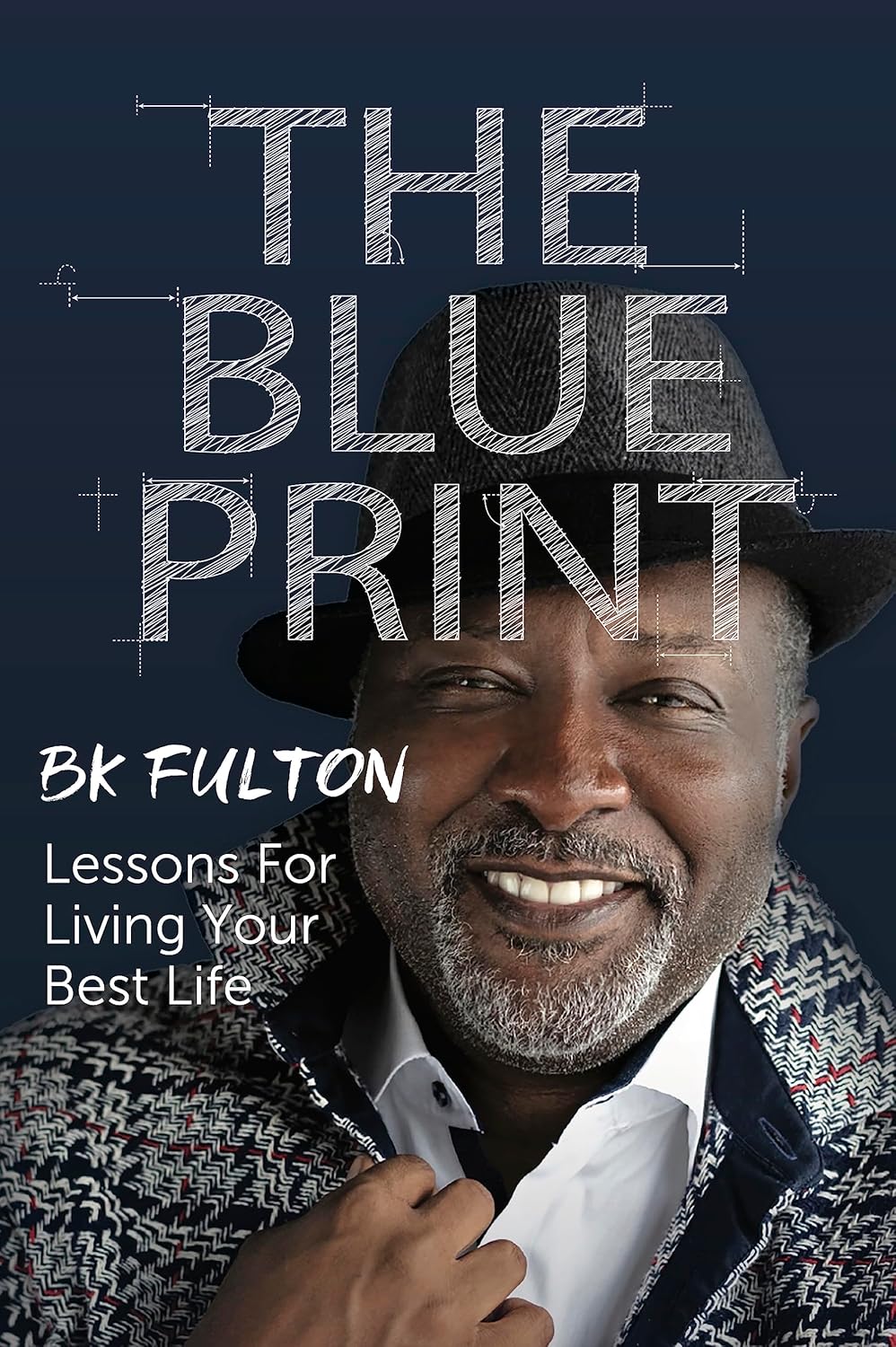 Amazon.com: The Blueprint: Lessons for Living your Best Life eBook ...
