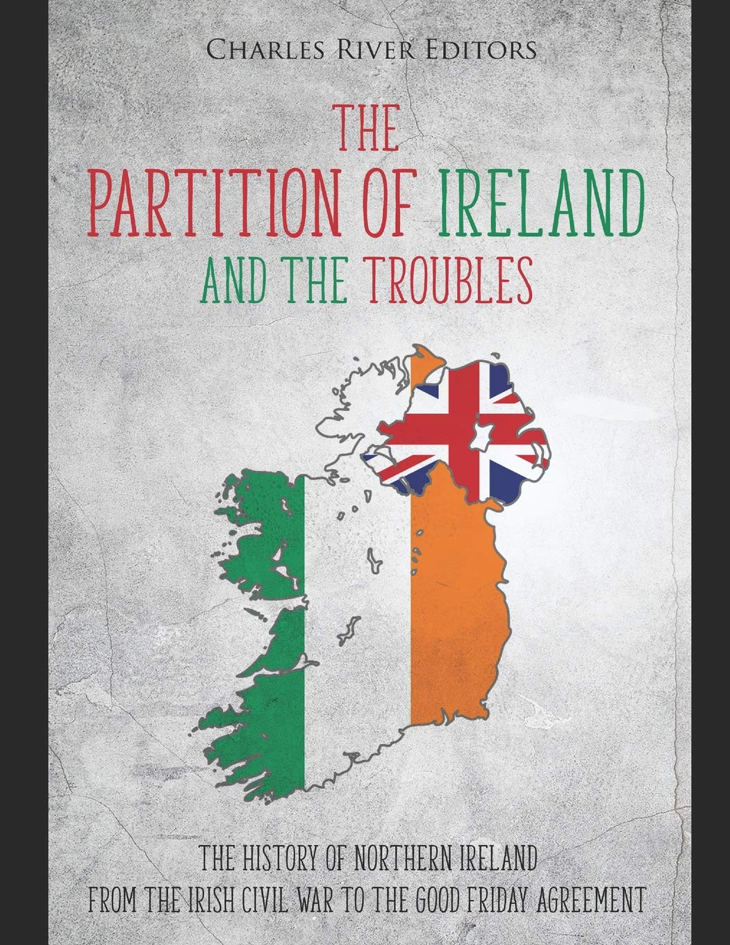 Amazon.com: The Partition of Ireland and the Troubles: The History of ...