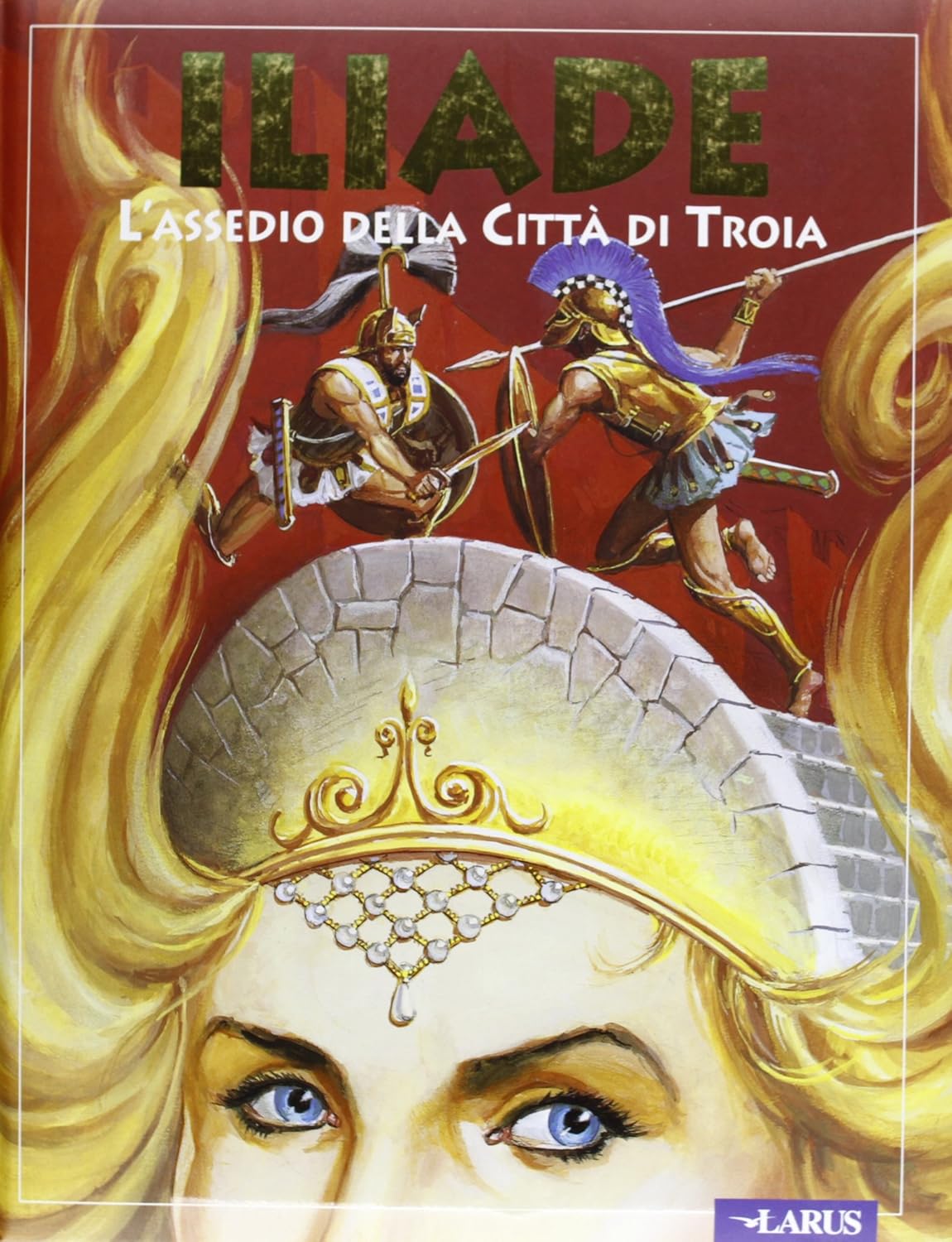 Amazon.it: Iliade. L'assedio della città di Troia - Libri