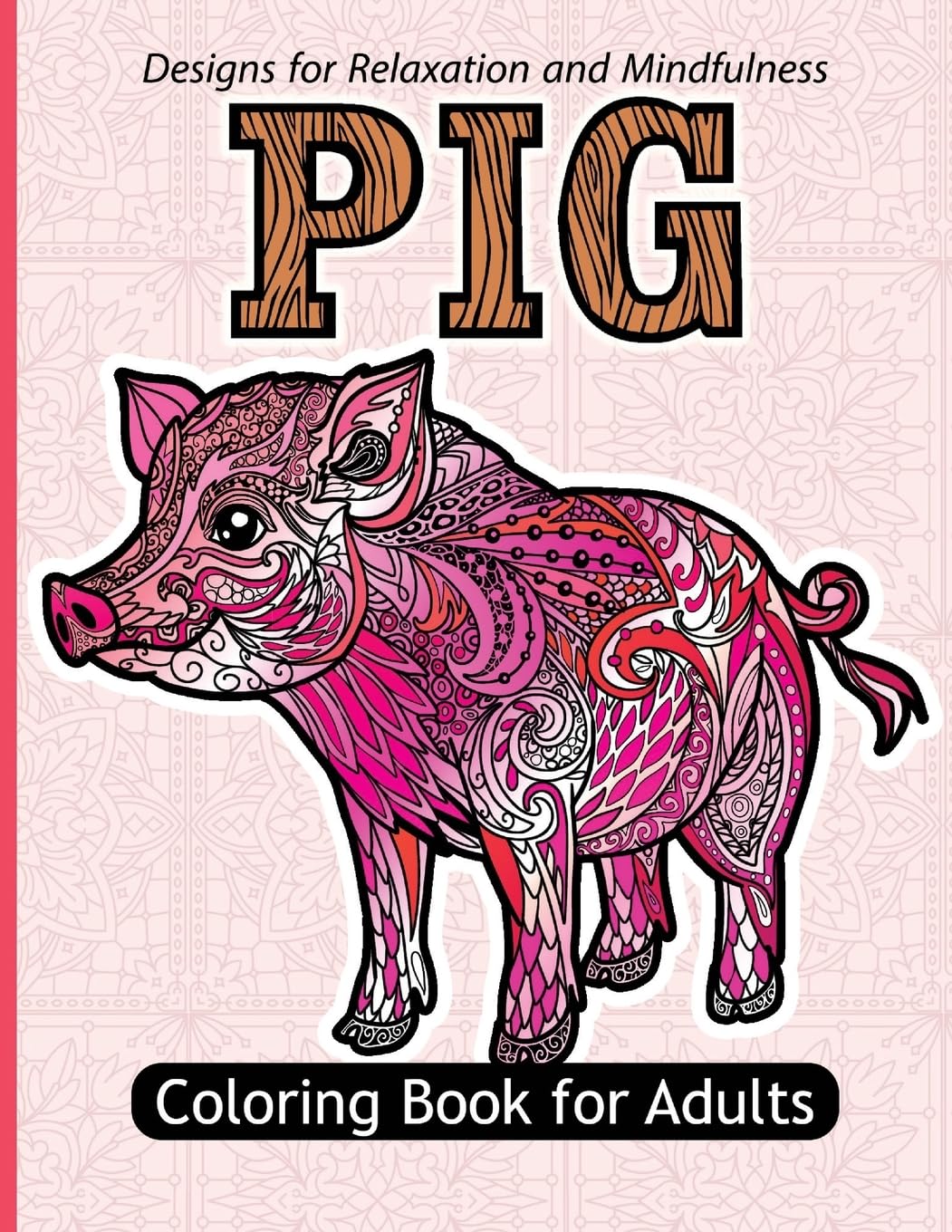 Amazon.com: Pig Coloring Book For Adults: Stress Relief Coloring Book ...