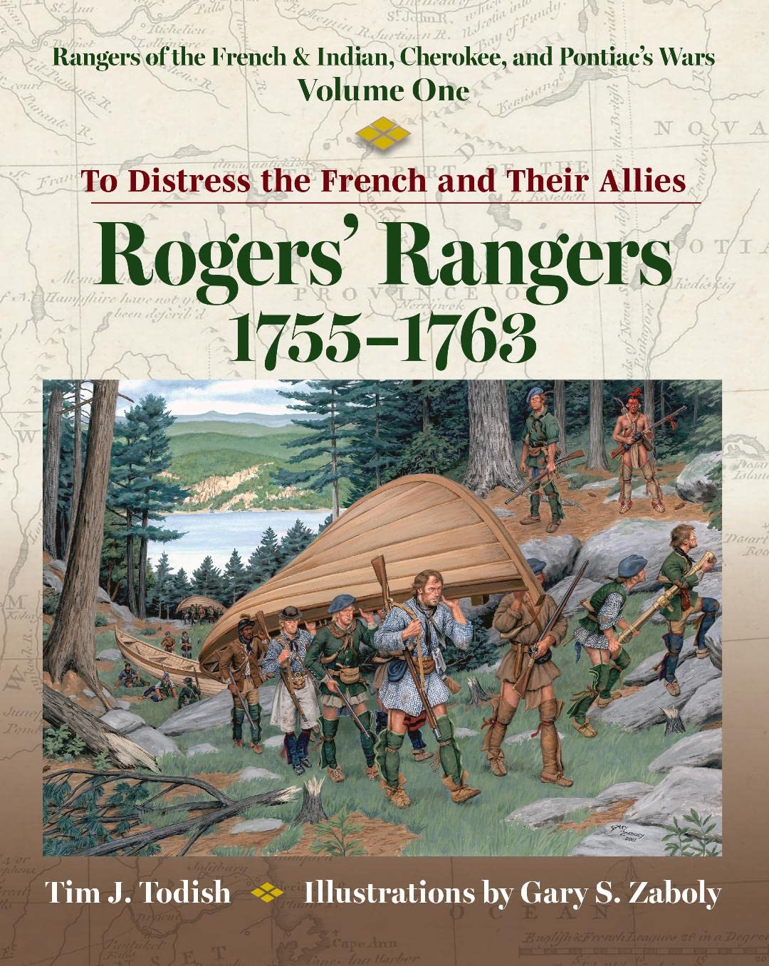 To Distress the French and Their Allies: Rogers' Rangers, 1755-1763 ...