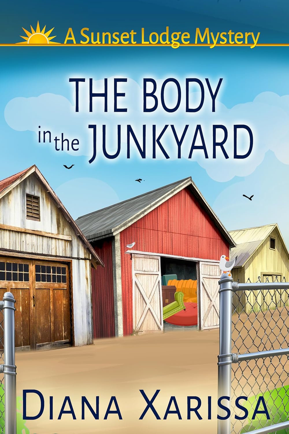 The Body in the Junkyard (Sunset Lodge Mysteries Book 10) eBook ...
