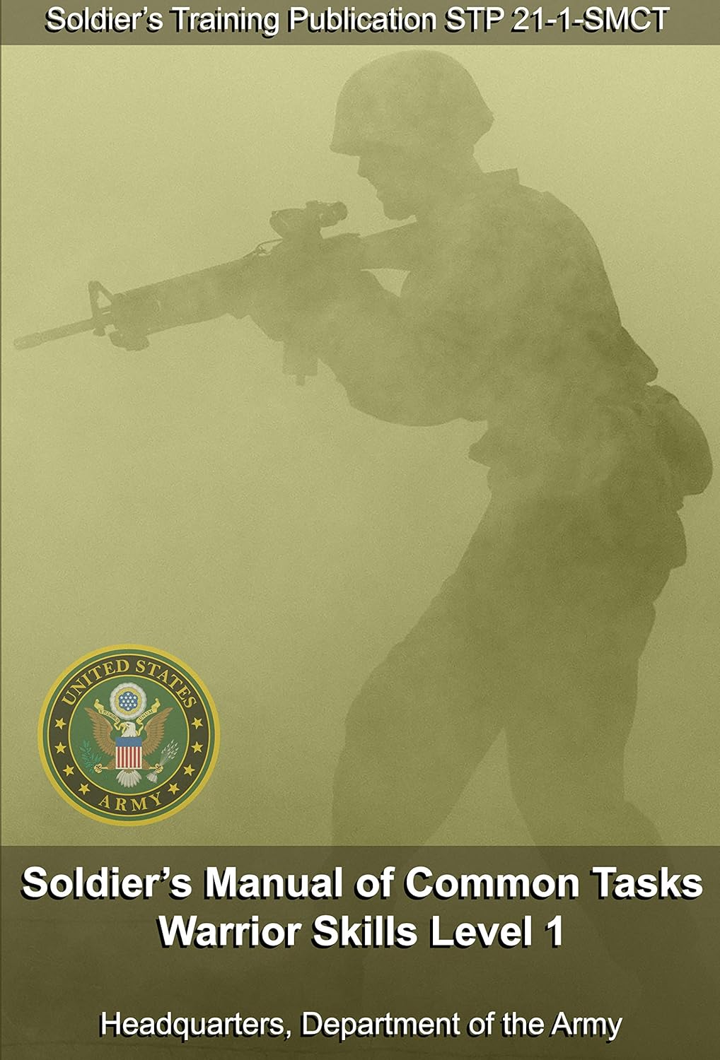 Amazon.com: Soldier's Training Publication STP 21-1-SMCT Soldier's ...