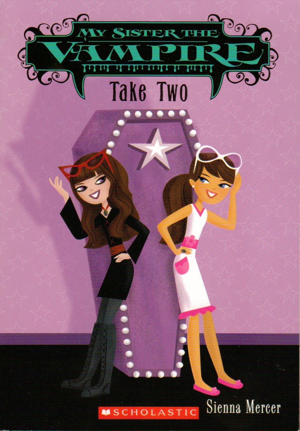 Take Two (My Sister the Vampire #5): Sienna Mercer: 9780545289979 ...