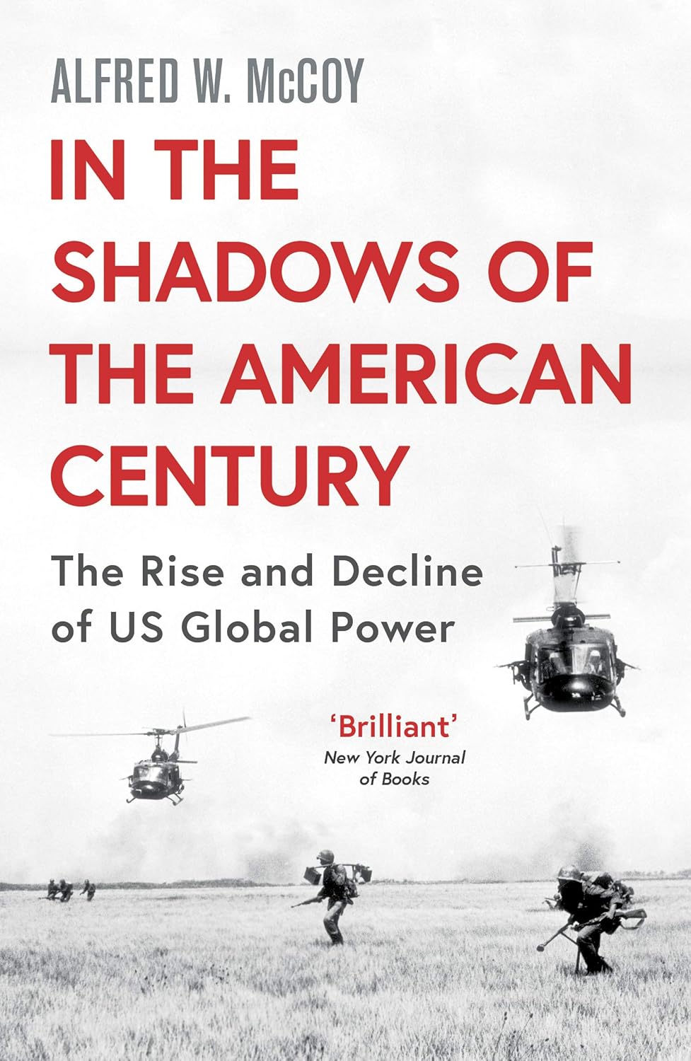 In The Shadows Of The American Century: MCCoy, Alfred W: 9781786074911 ...