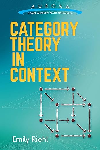 Amazon.co.jp: Category Theory in Context (Aurora: Dover Modern Math ...