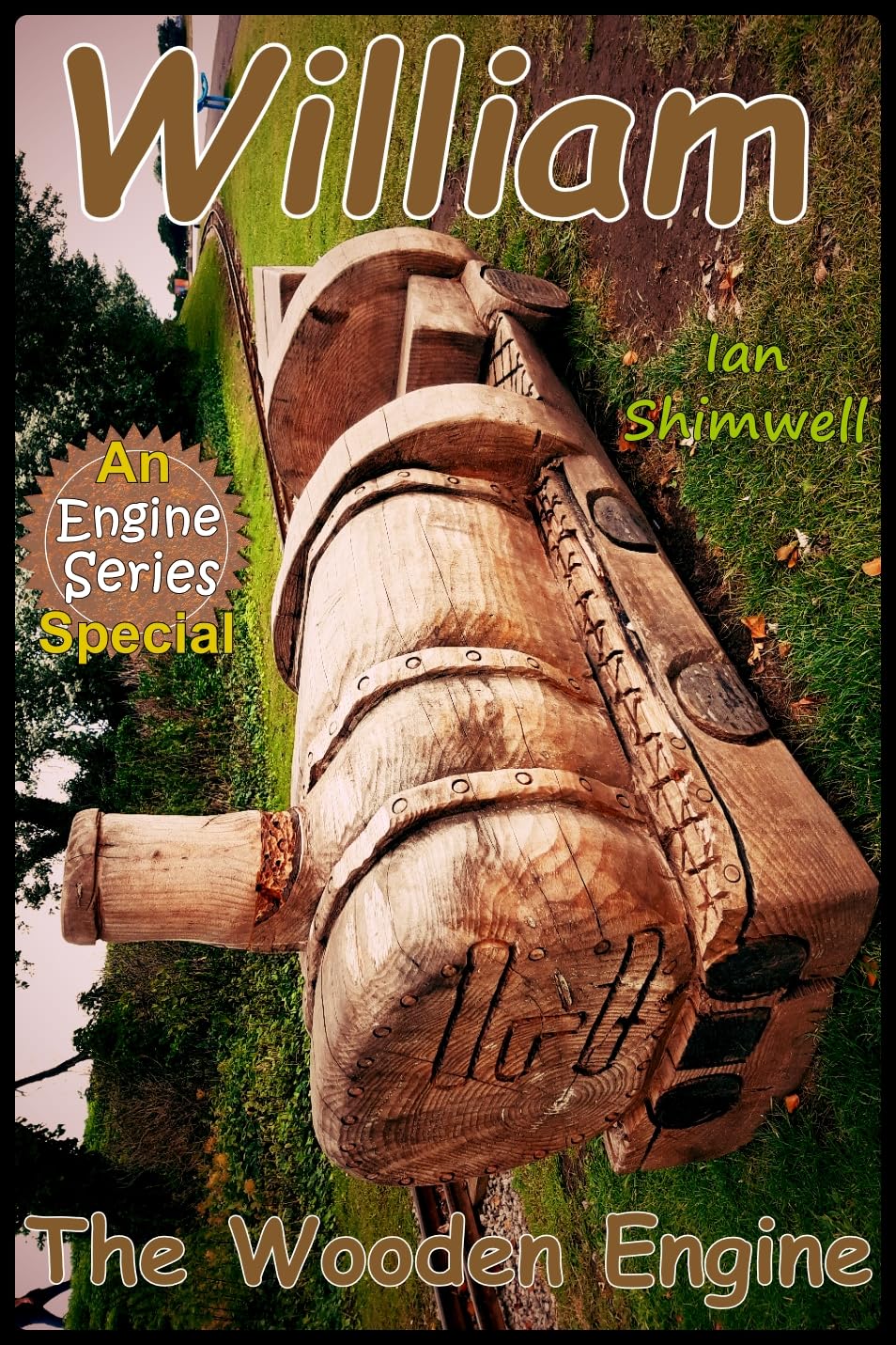 Amazon.com: William The Wooden Engine: An Engine Series Special (The ...