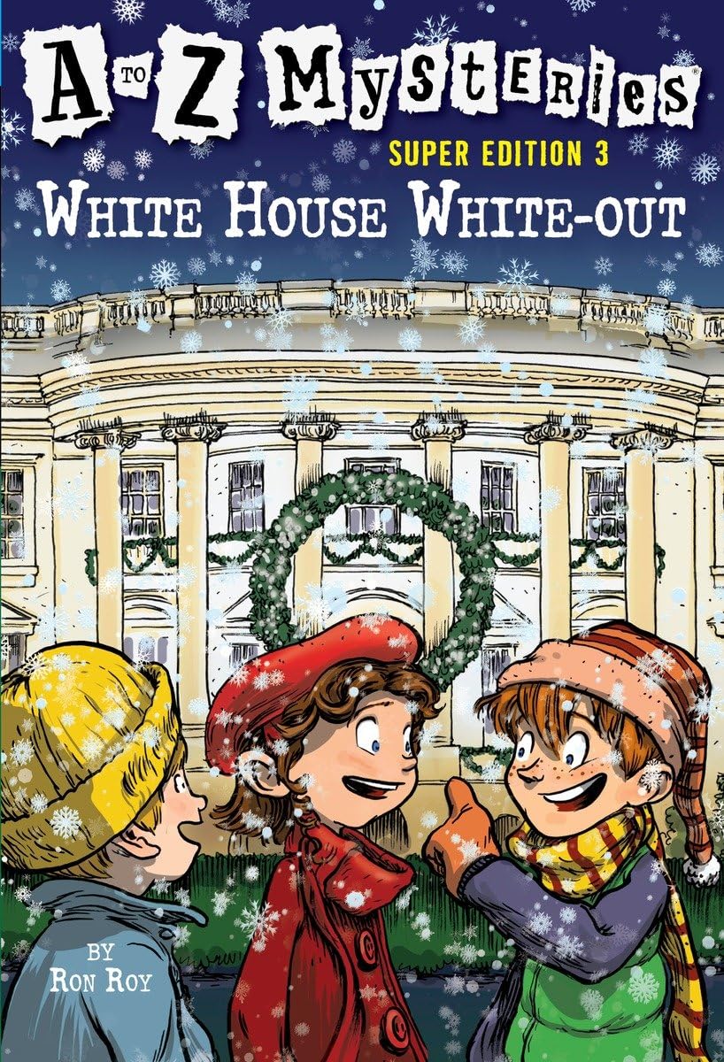 Amazon.com: White House White-Out (A to Z Mysteries Super Edition, No ...