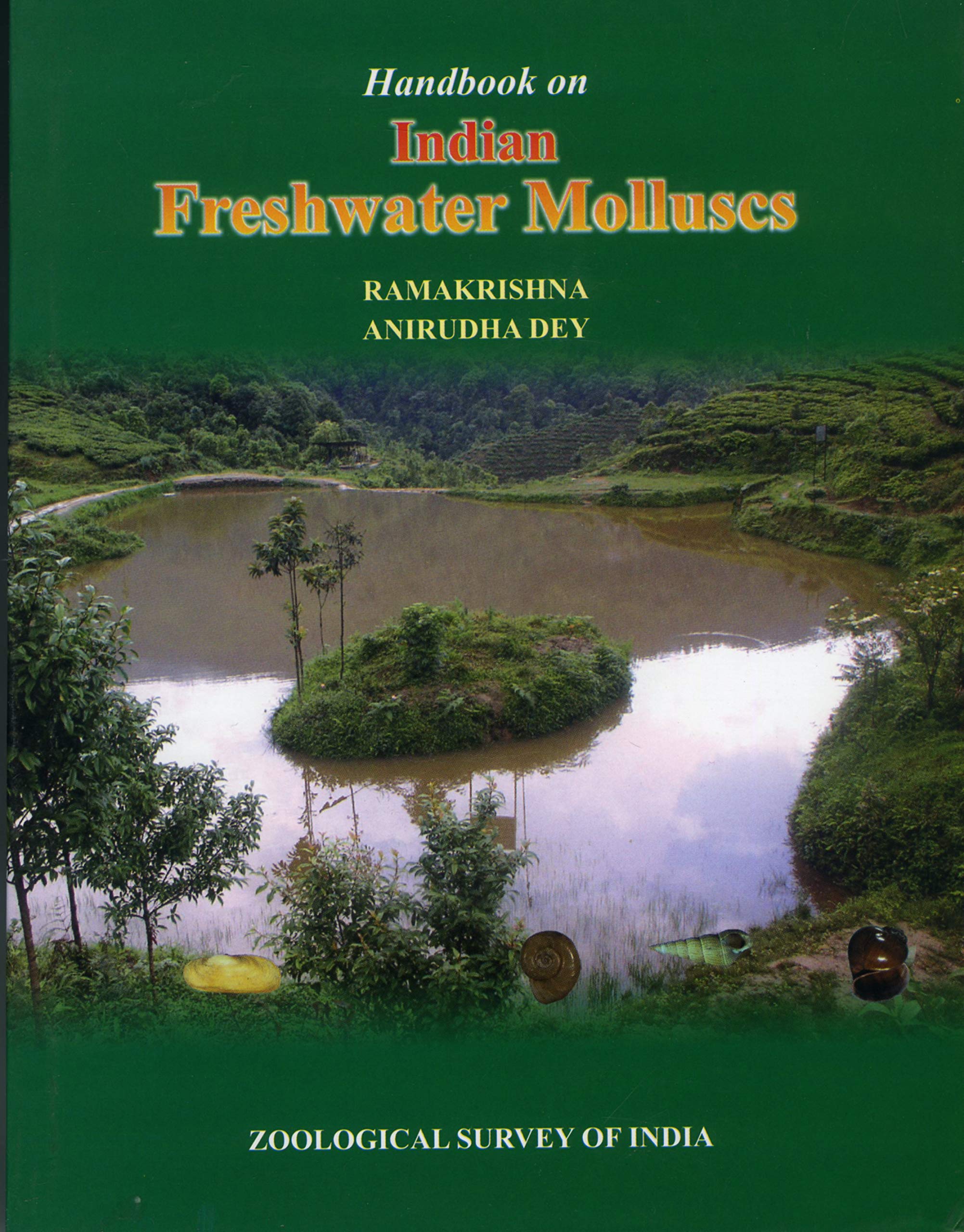 Indian Freshwater Molluscs : Anirudha Dey: Amazon.in: Books