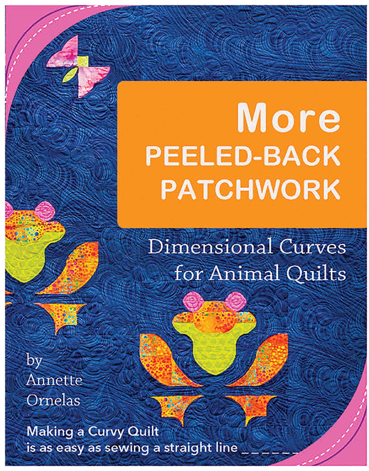 More Peeled-Back Patchwork: Dimensional Curves for Animal Quilts ...