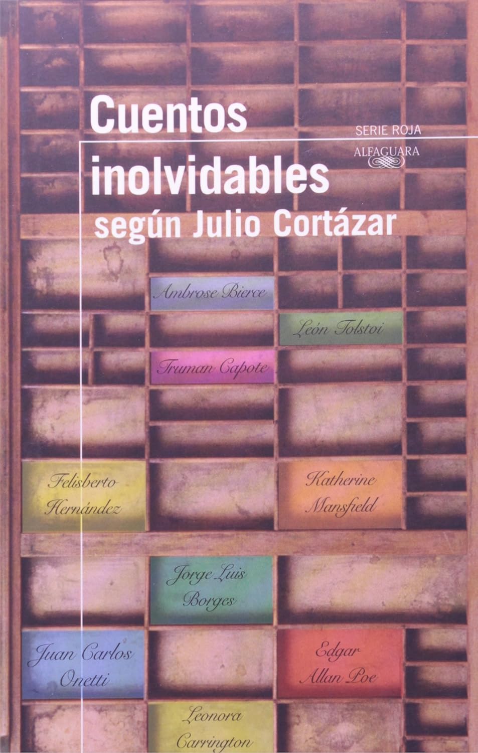 CUENTOS INOLVIDABLES Segun Julio Cor : Julio CortÂ·zar: Amazon.es: Libros