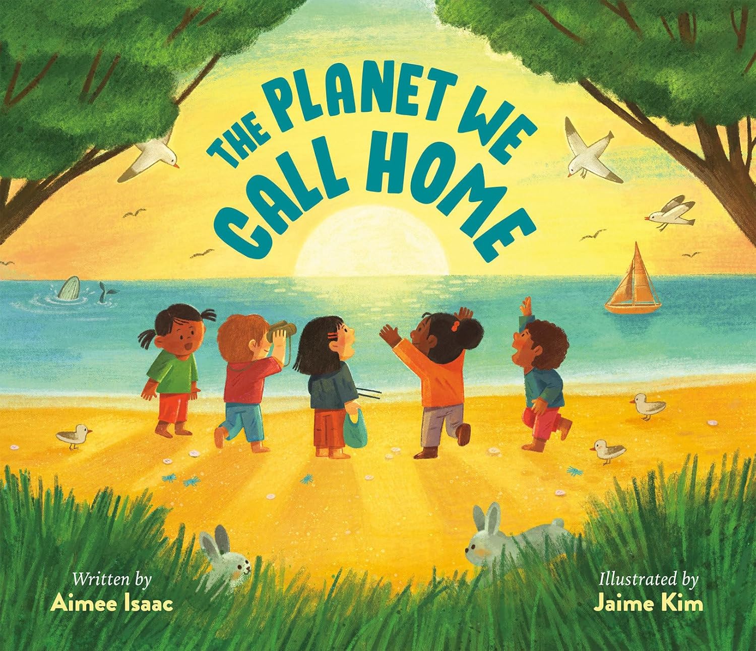 The Planet We Call Home: Isaac, Aimee, Kim, Jaime: 9780593351369 ...