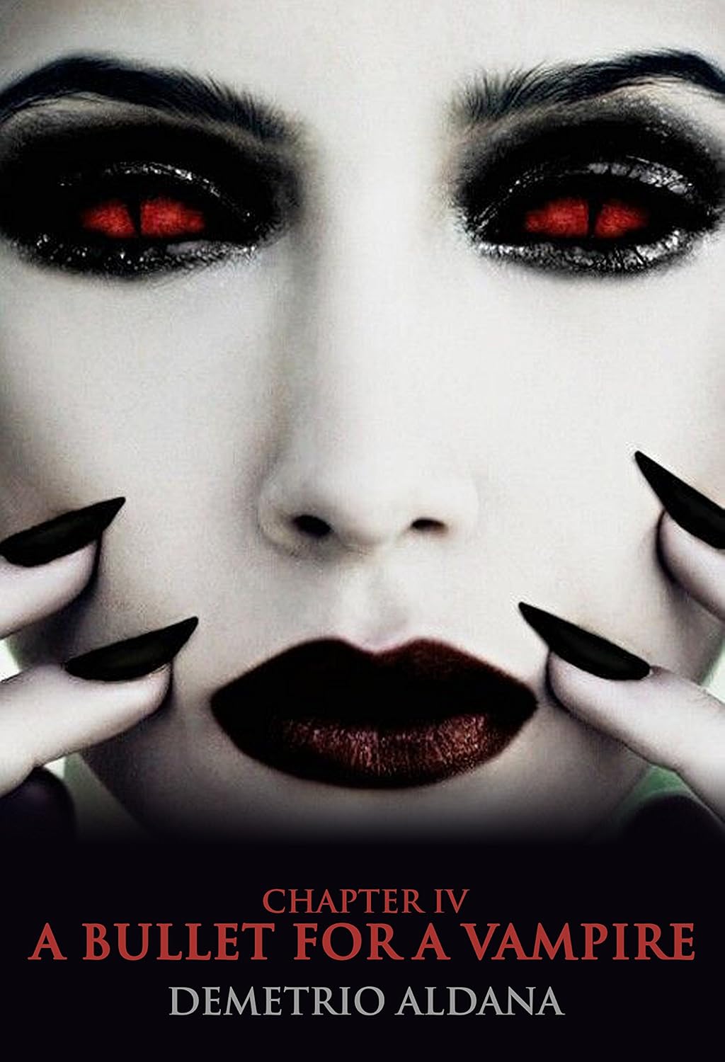 A Bullet For A Vampire: Chapter IV (Ten Thousand Bullets Book 1 ...