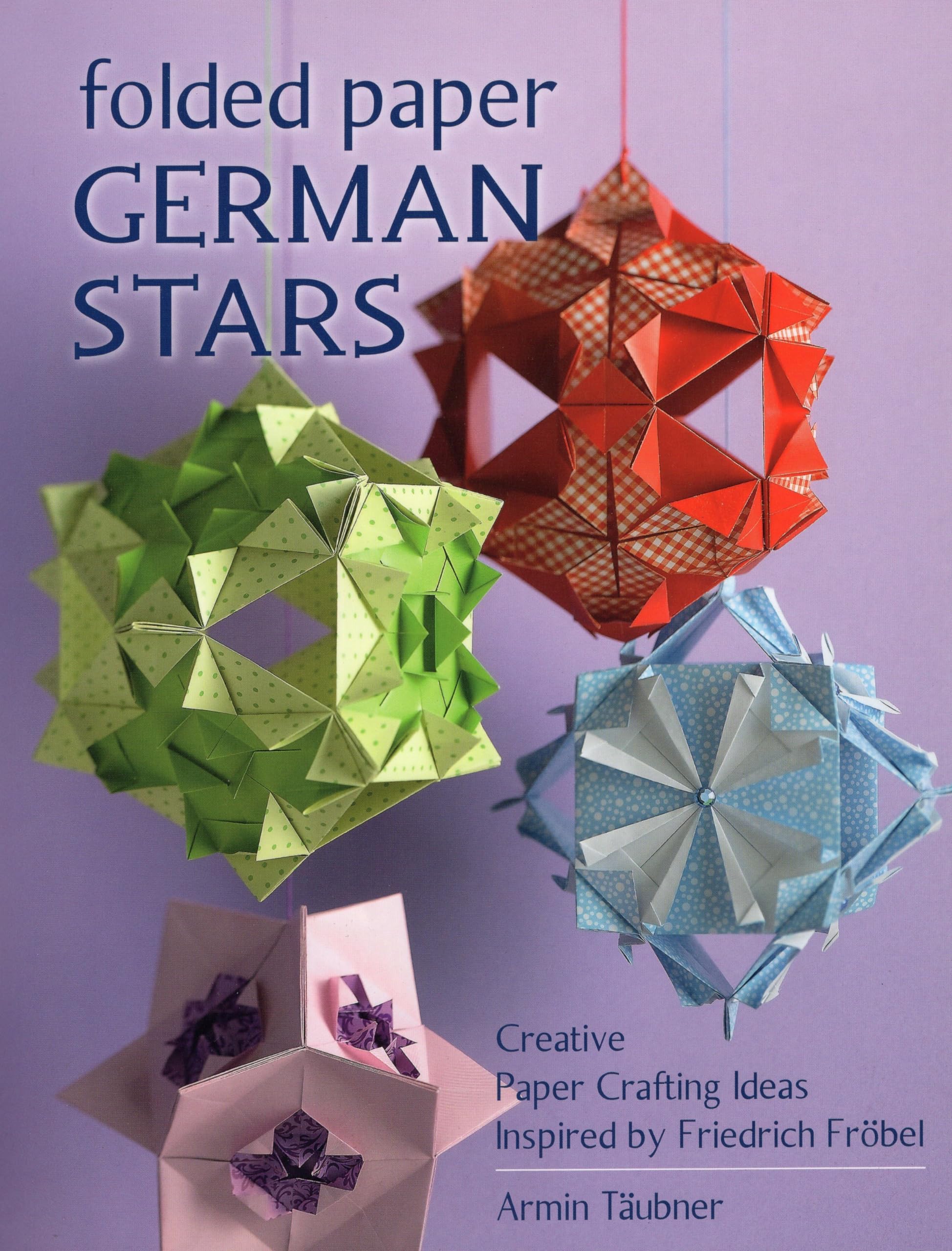 Folded Paper German Stars: Creative Paper Crafting Ideas Inspired by ...