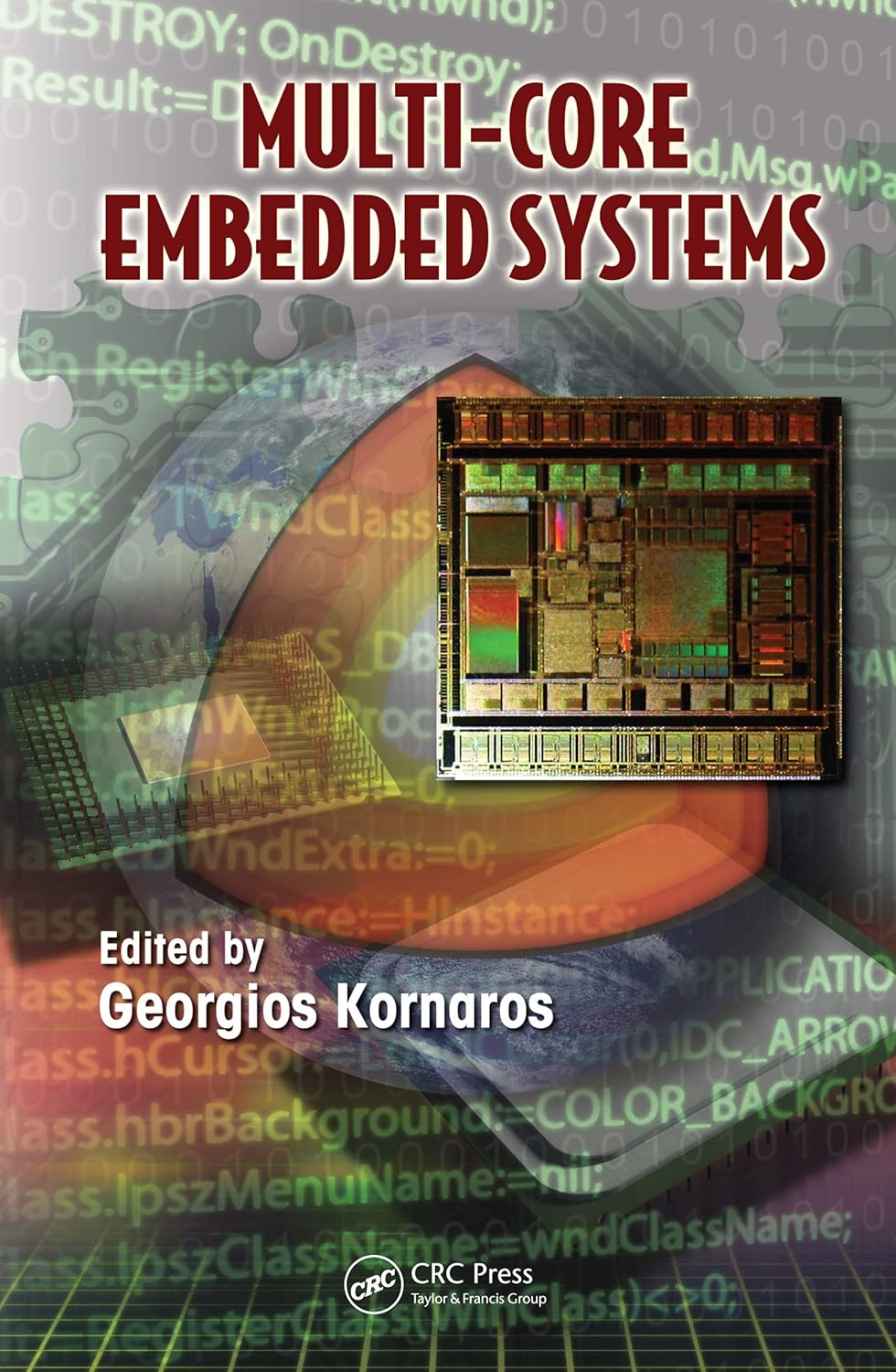 Multi-Core Embedded Systems (Embedded Multi-Core Systems Book 1), Kornaros, Georgios, eBook ...